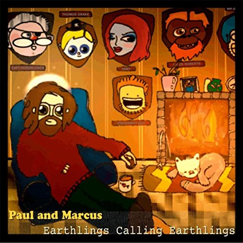 Earthlings Calling Earthlings by Paul & Marcus on Prime Music