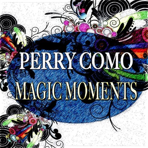 Magic Moments (105 Songs Digital Remastered) von Perry Como bei Amazon ...