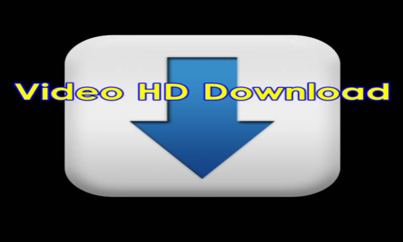Video HD Download - App on Amazon Appstore