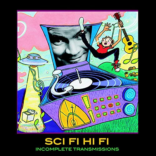 Play Sci FI HI FI (Incomplete Transmissions) by Ken Lonnquist on Amazon ...
