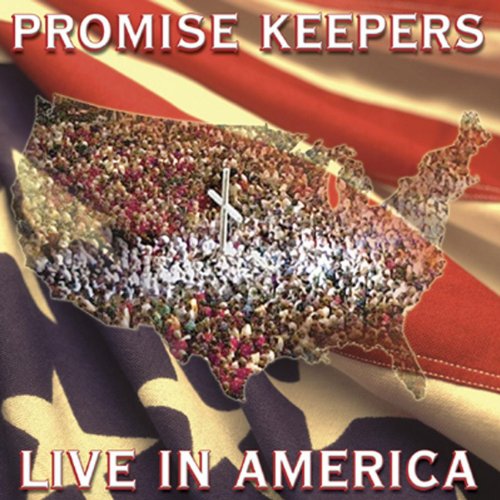 Promise Keepers - Live In America (Live) de Maranatha! Promise Band en ...