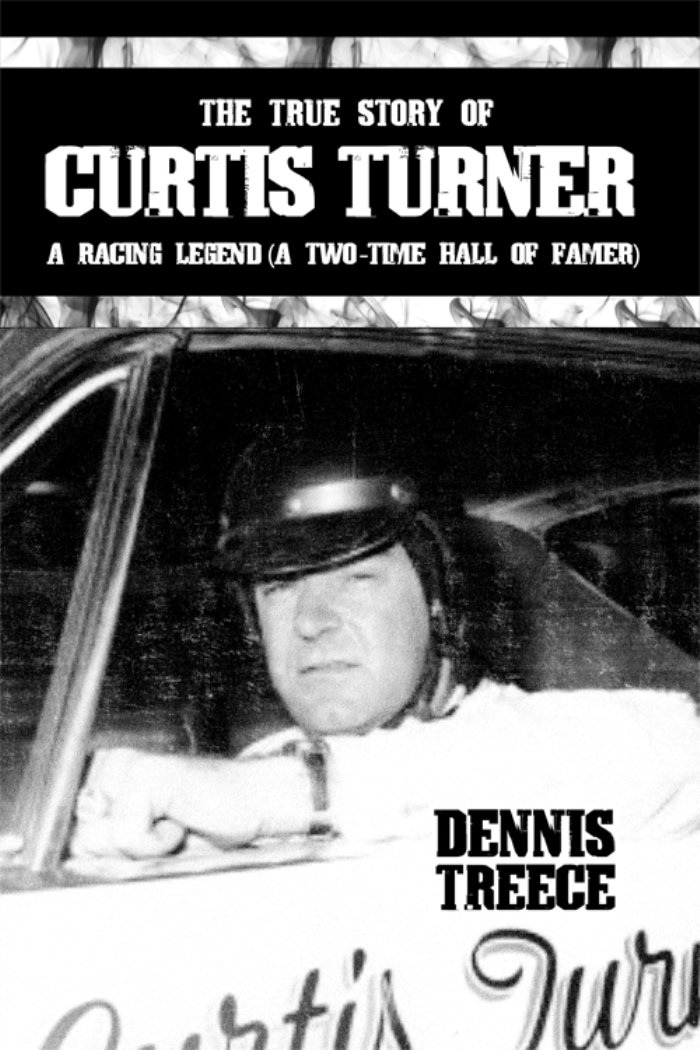 Amazon.com: The True Story of Curtis Turner: A Racing Legend (A Two ...