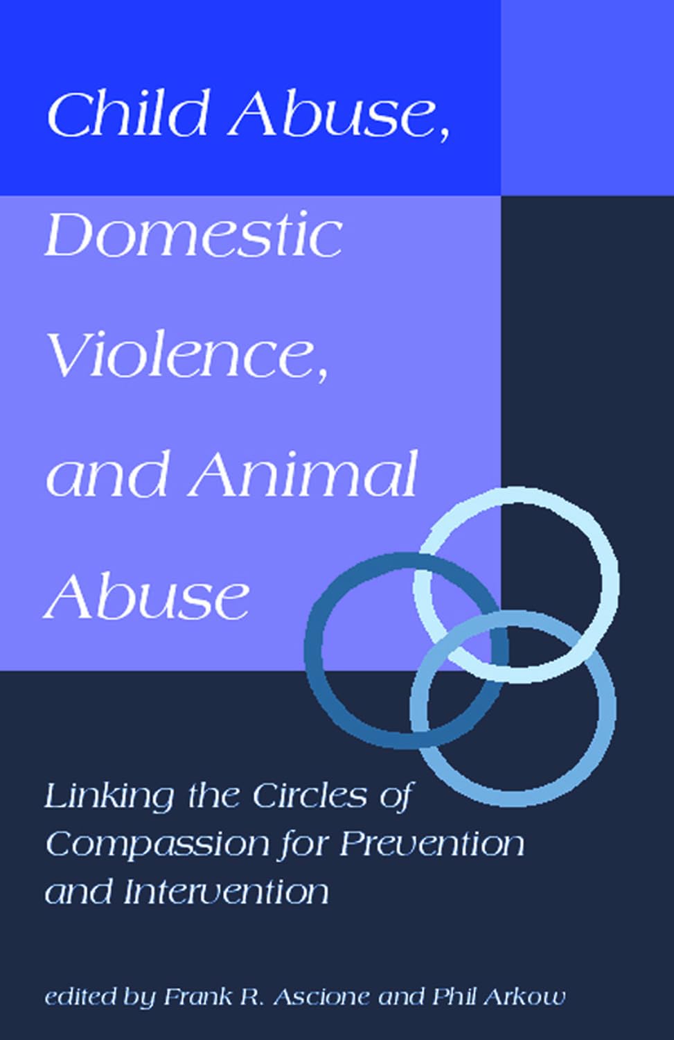 Amazon | Child Abuse, Domestic Violence, and Animal Abuse: Linking the ...