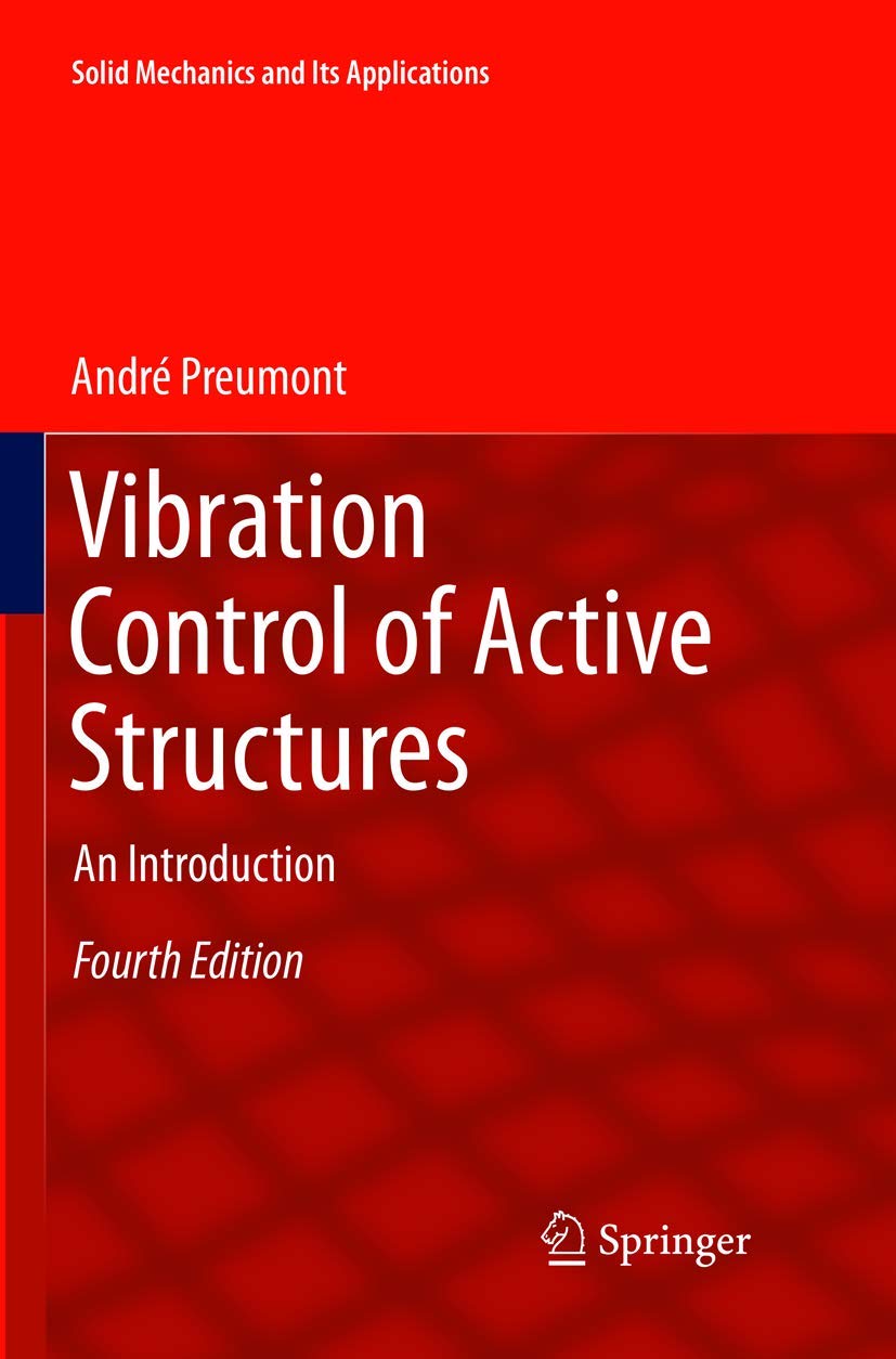 Vibration Control Of Active Structures An Introduction