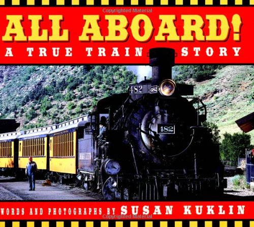 Amazon | All Aboard!: A True Train Story | Kuklin, Susan | Trains