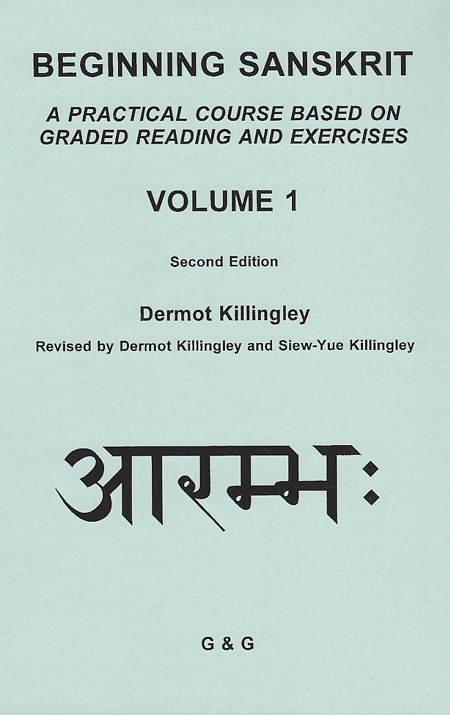 Buy Beginning Sanskrit: v. 1: A Practical Course Based on Graded ...