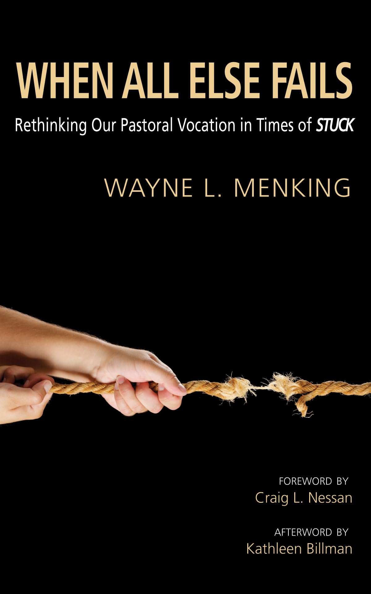 When All Else Fails: Rethinking Our Pastoral Vocation in Times of Stuck ...