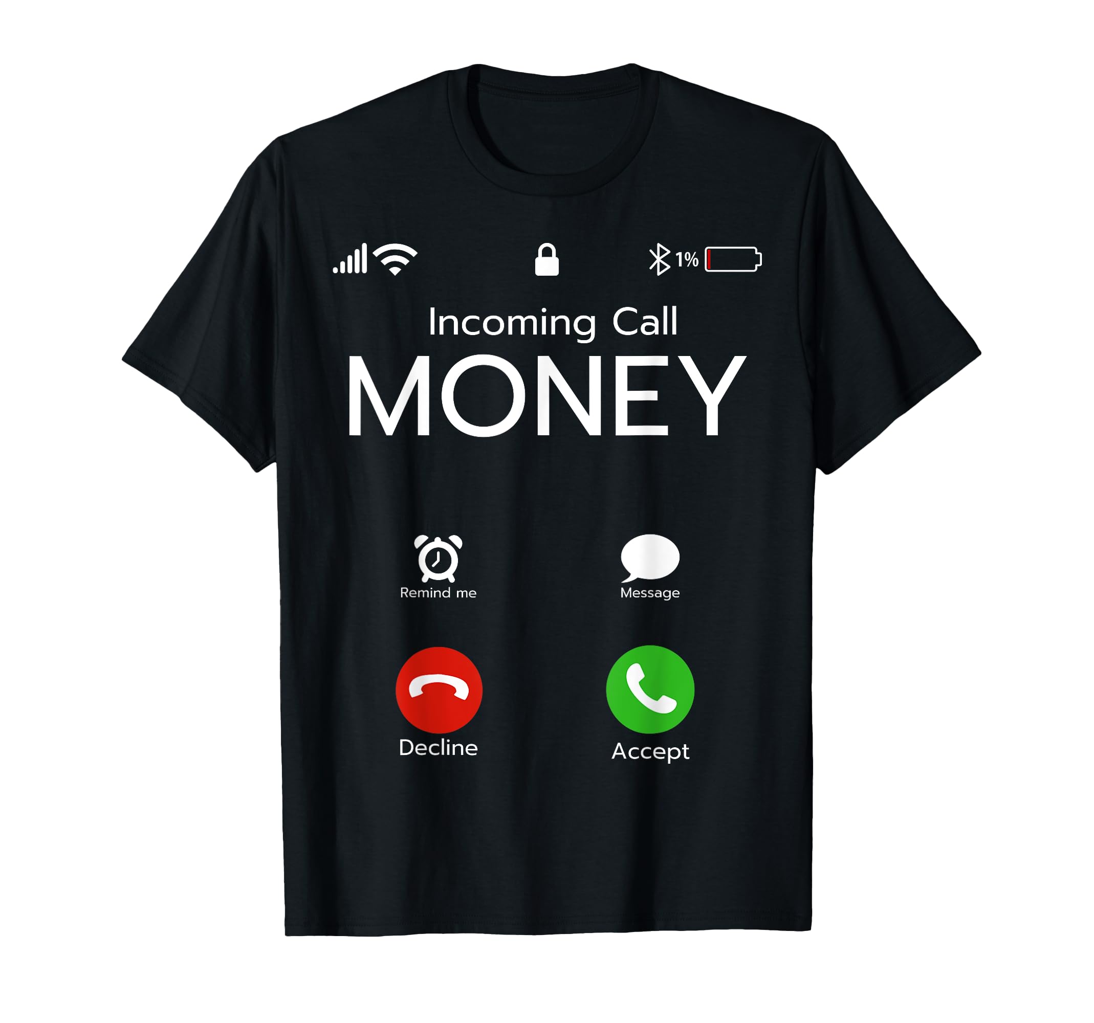Amazon.com: Incoming Call Money Is Calling Funny Hustler Cash Phone T ...