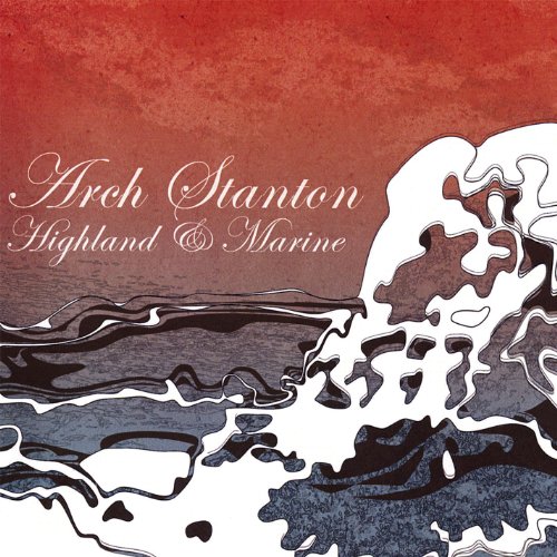 Amazon.com: Highland & Marine : Arch Stanton: Digital Music