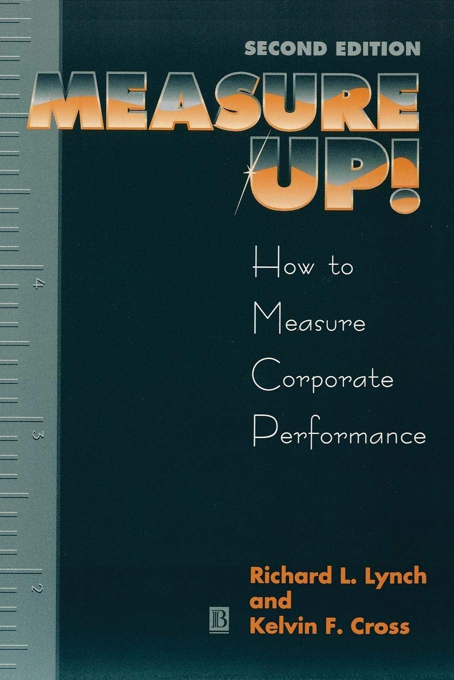 Measure Up 2e: Yardsticks for Continuous Improvement: Amazon.co.uk ...