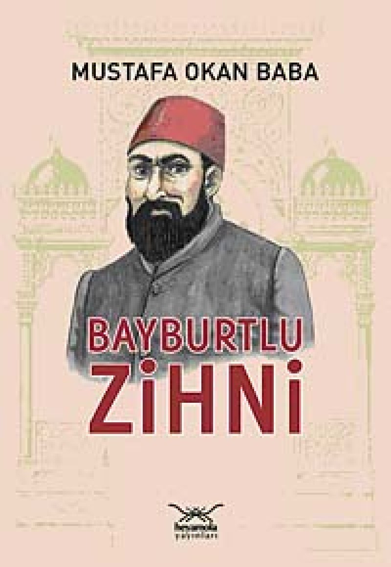 Amazon.com: Bayburtlu Zihni: 9789756121863: Mustafa Okan Baba: Books