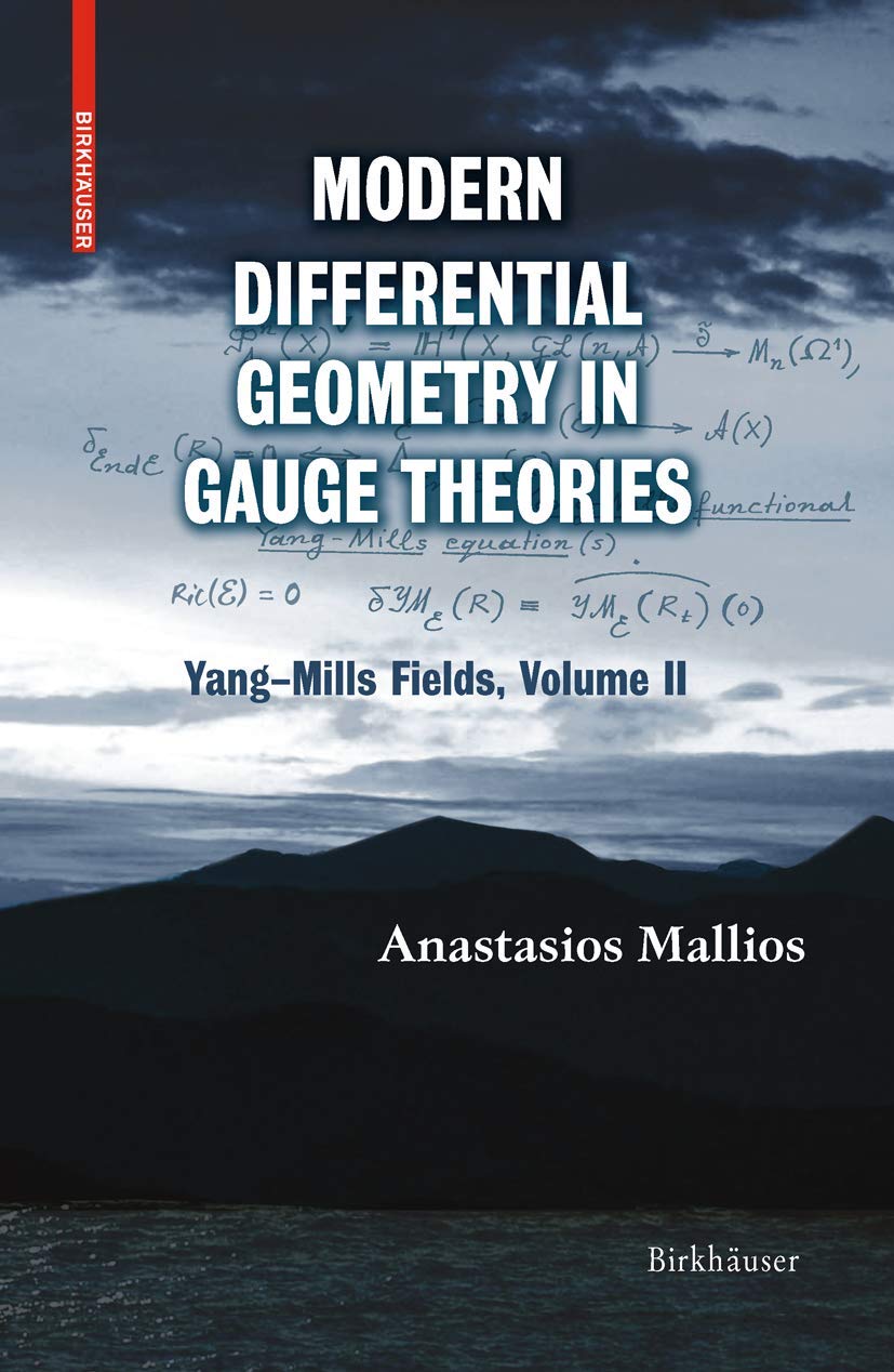 Modern Differential Geometry in Gauge Theories ( Yang-Mills Fields, Vol ...