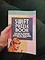 Swift Puzzle Book for All Ages: Crosswords, Eras Word Searches, Code ...