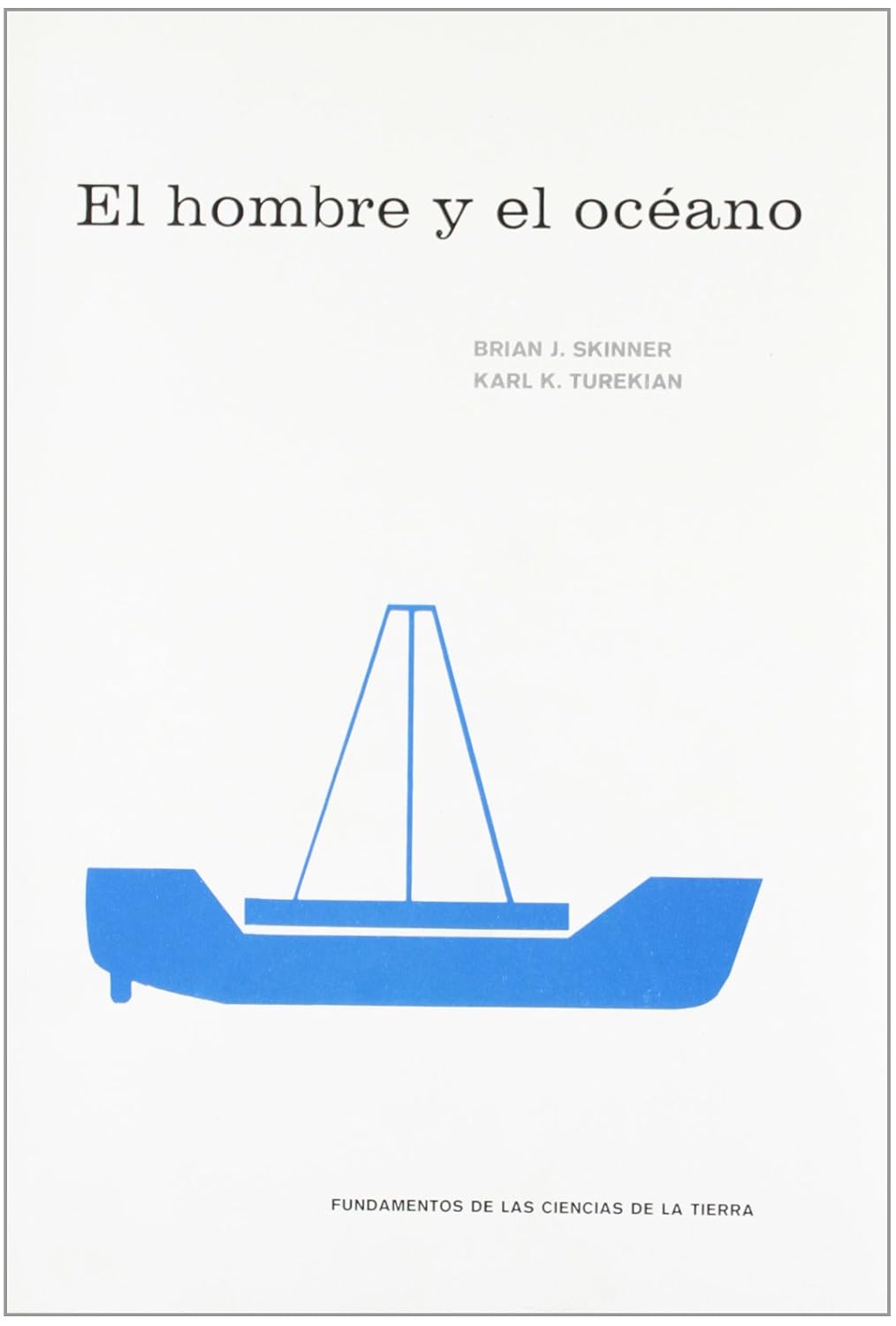 Amazon.com: EL HOMBRE Y EL OCEANO: MAN AND THE OCEAN (FUNDAMENTOS ...