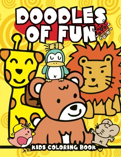 Doodles of Fun Kids Coloring Book (Super Fun Coloring Books For Kids ...