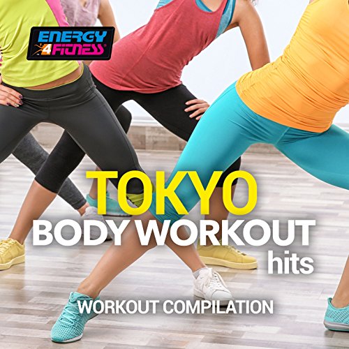 Play Tokyo Body Workout Hits Workout Compilation by VARIOUS ARTISTS on ...