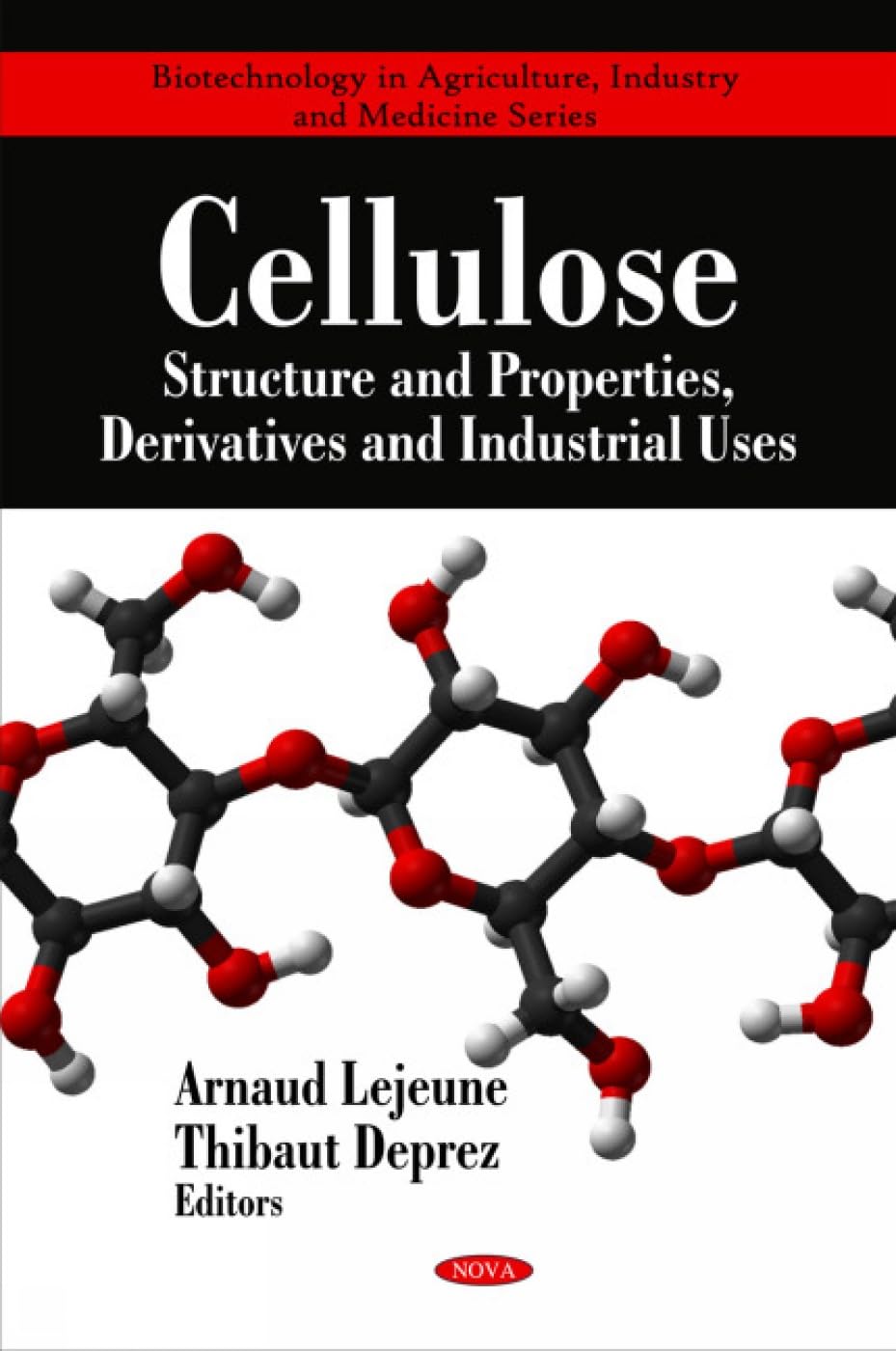 Cellulose: Structure and Properties, Derivatives and Industrial Uses ...