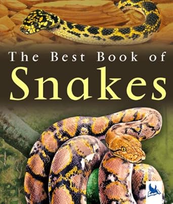 The Best Book Of Snakes (Turtleback School & Library Binding Edition ...