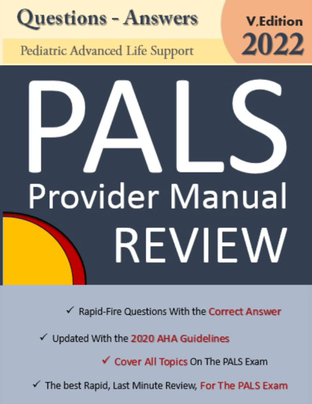 Pediatric Advanced Life Support Review Pals Provider Manual 2022 Pals ...