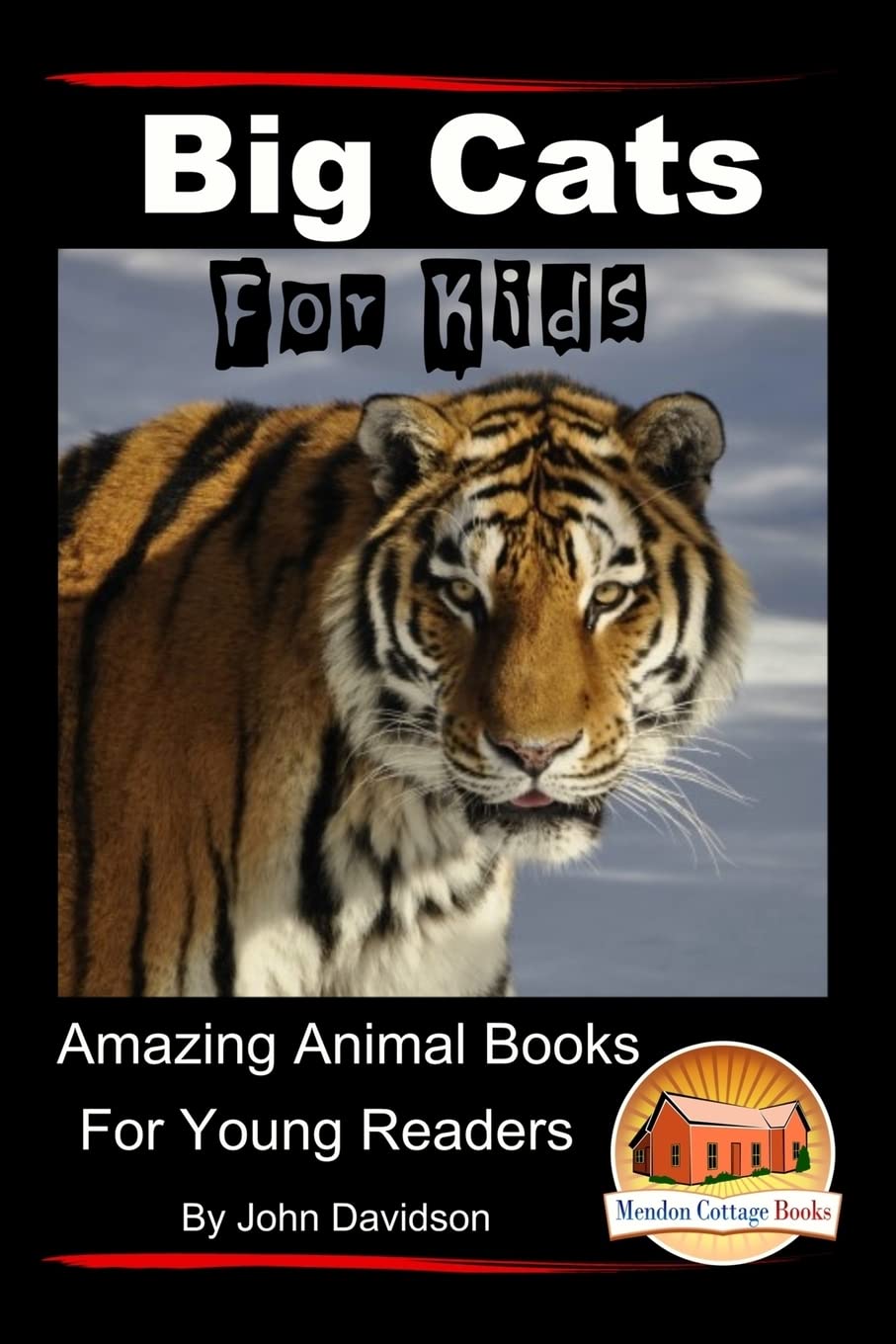 Big Cats For Kids - Amazing Animal Books for Young Readers: Davidson ...