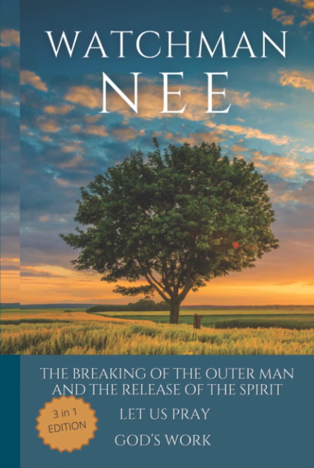 Watchman Nee Collection: The Breaking of the Outer Man and the Release of the Spirit, Let Us ...