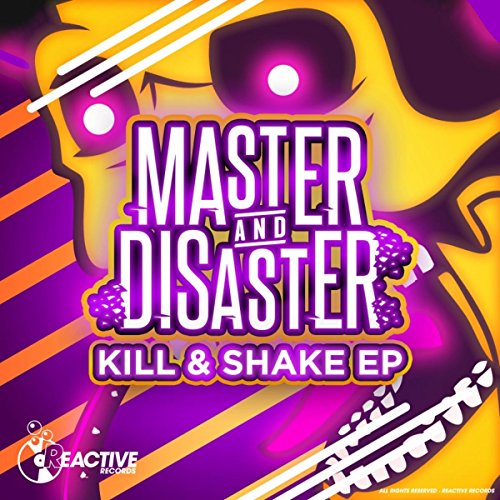Play Kill & Shake EP by Master & Disaster on Amazon Music