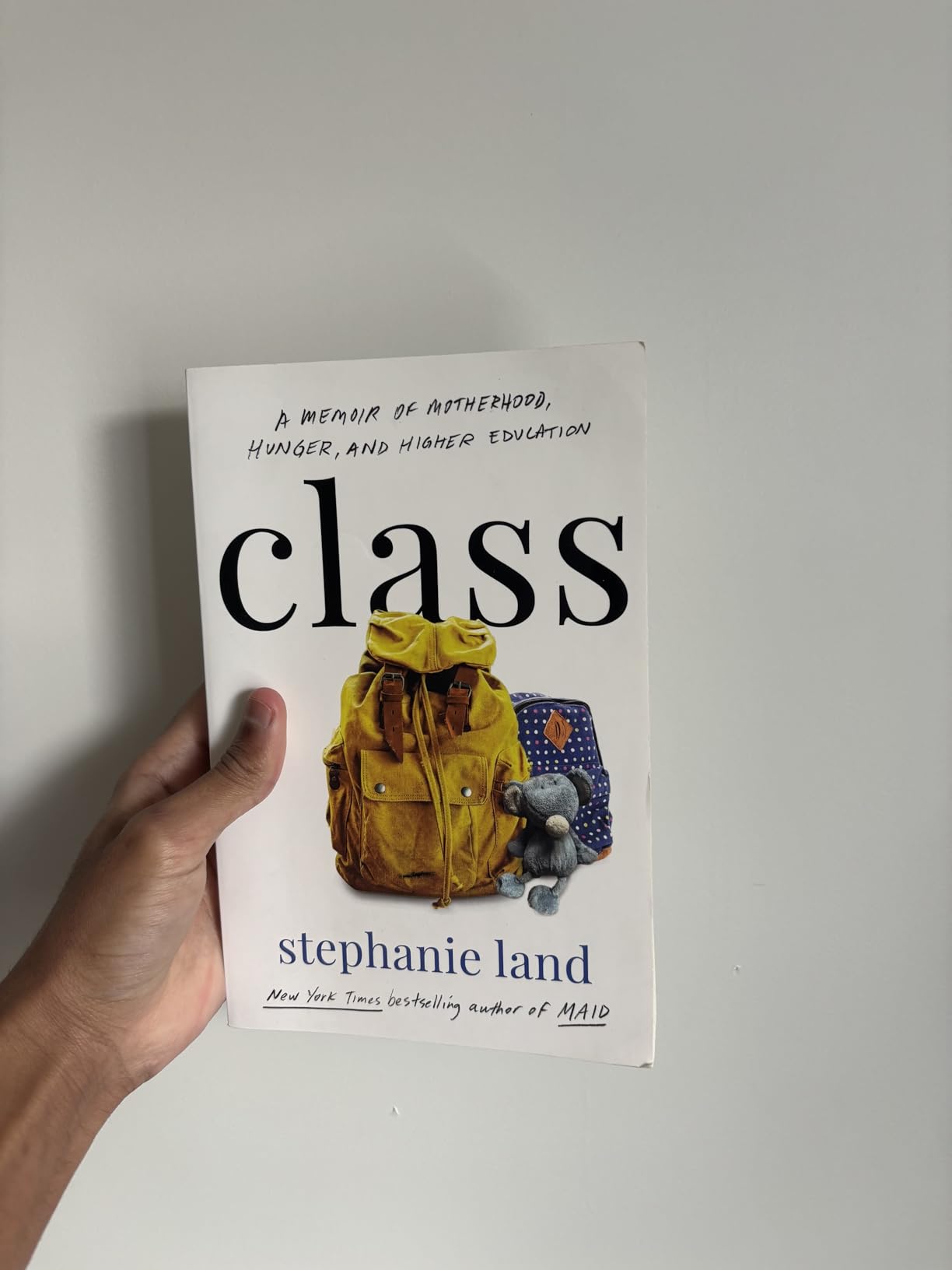 Class: A Memoir of Motherhood, Hunger, and Higher Education eBook ...