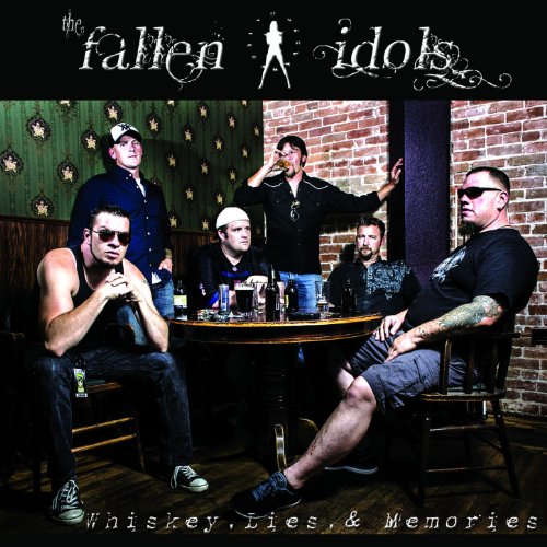 Amazon.com: Whiskey, Lies, & Memories : The Fallen Idols: Digital Music