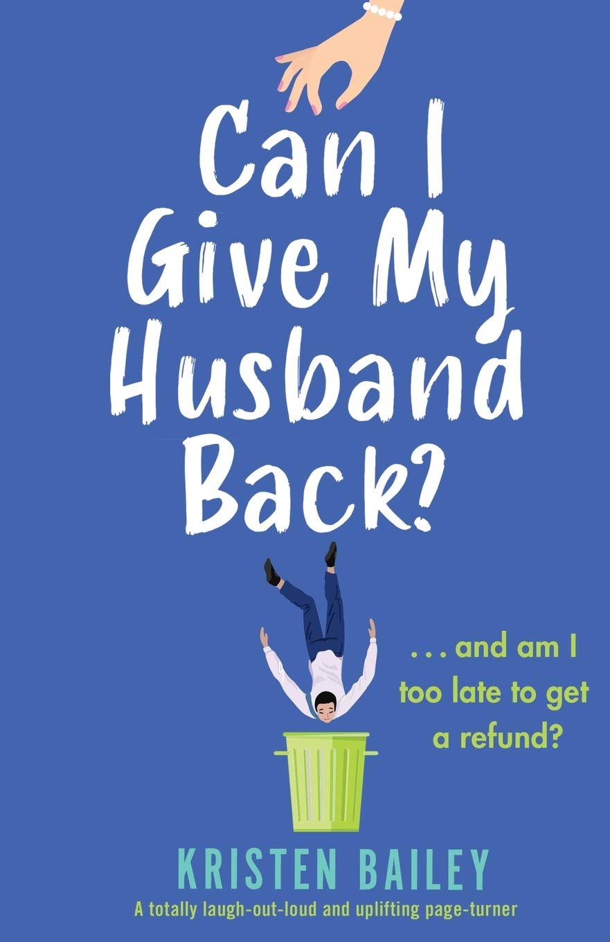 Can I Give My Husband Back?: A totally laugh out loud and uplifting ...