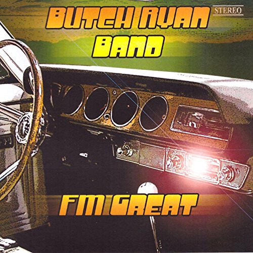 Amazon.com: FM Great : Butch Ryan Band: Digital Music