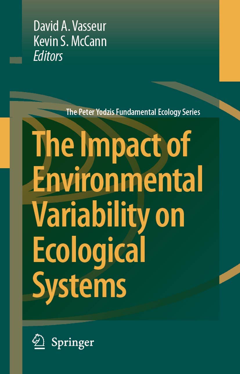 The Impact of Environmental Variability on Ecological Systems (The ...