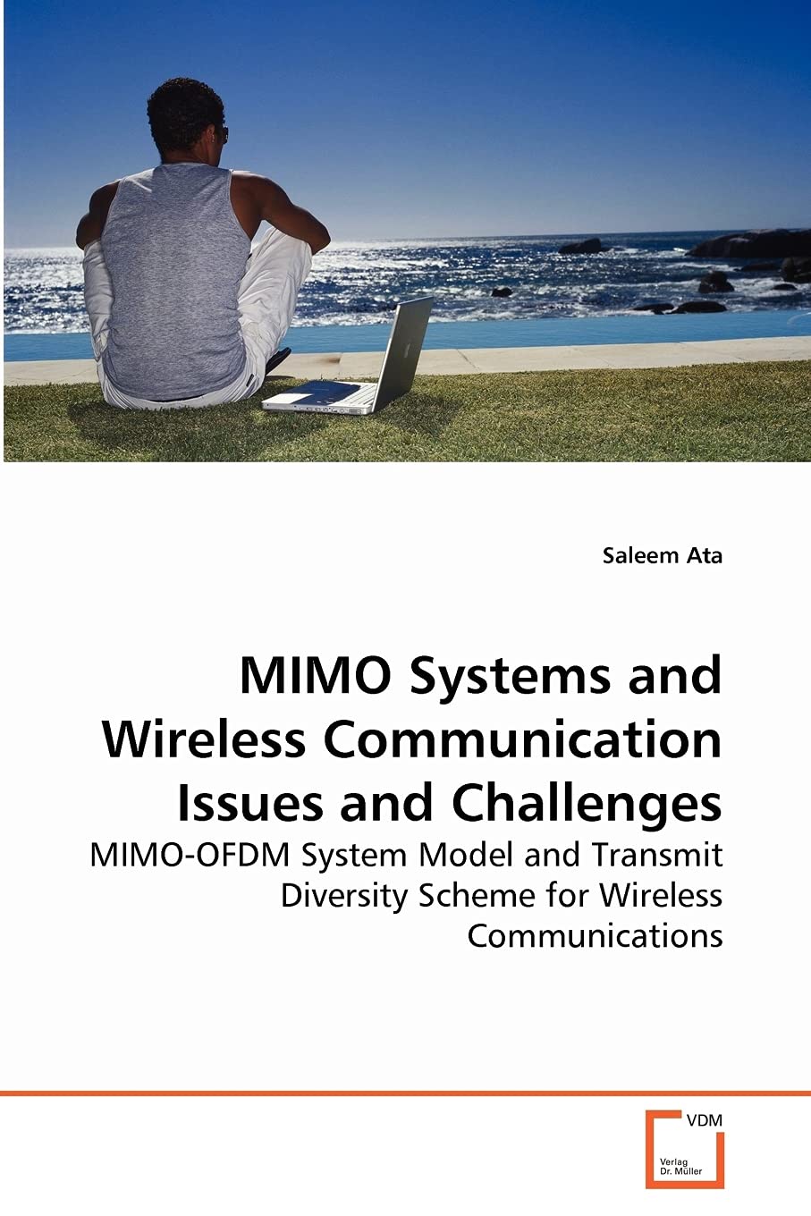 MIMO Systems and Wireless Communication Issues and Challenges: MIMO ...