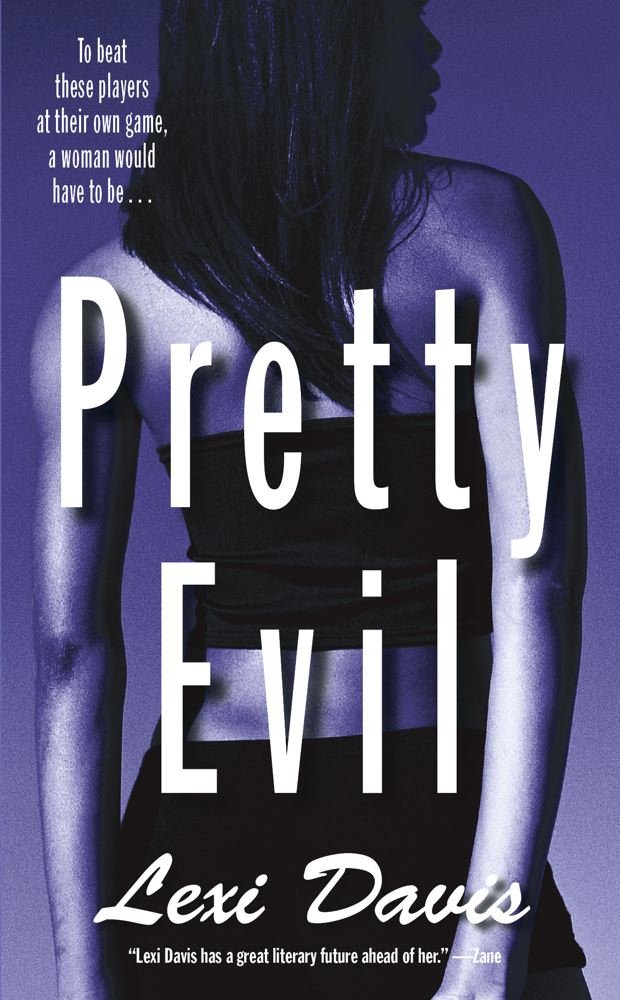 Pretty Evil: Davis, Lexi: 9781416527060: Amazon.com: Books