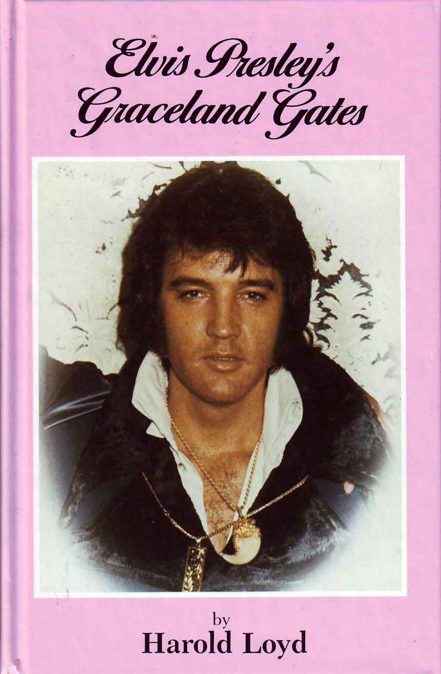 Elvis Presley's Graceland gates: Loyd, Harold: Amazon.com: Books