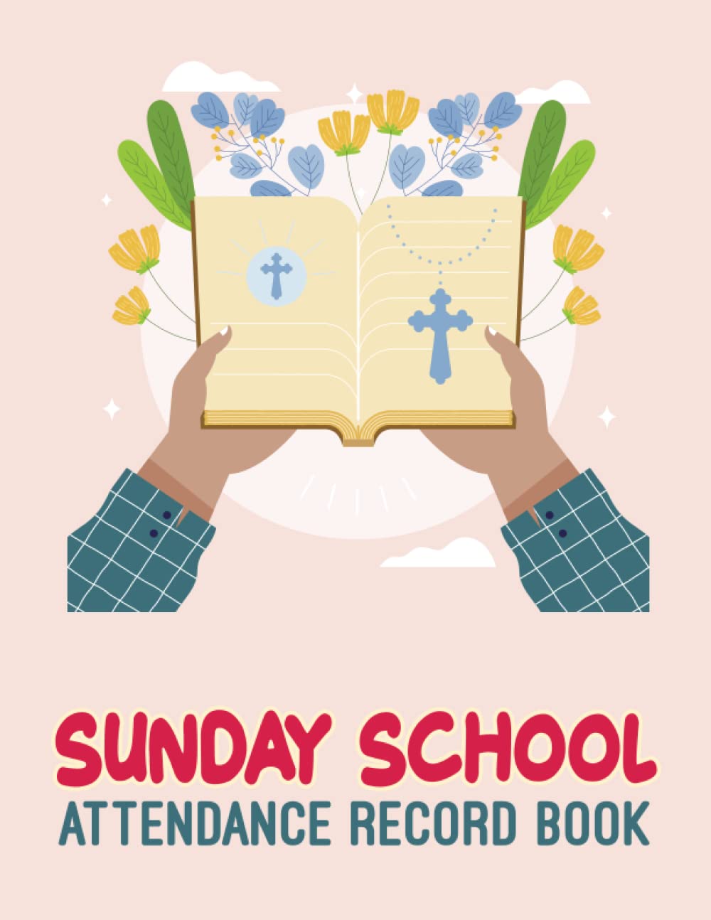 Amazon.com: Sunday School Attendance Record Book: Christian Attendance ...