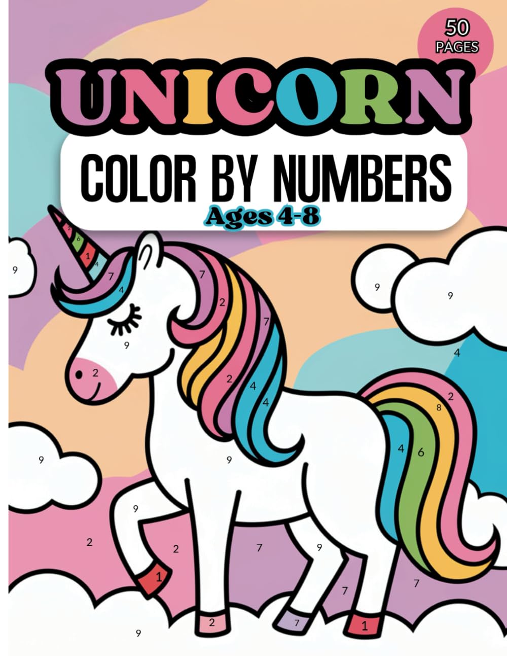 Unicorn Color by Number Coloring Book for Kids Ages 4-8: 50 Cute ...