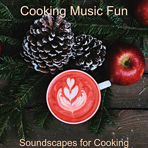 Play Soundscapes for Cooking by Cooking Music Fun on Amazon Music