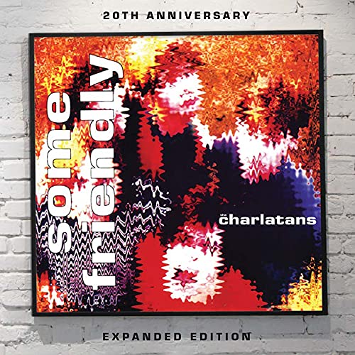 Some Friendly - Expanded Edition by The Charlatans on Amazon Music ...