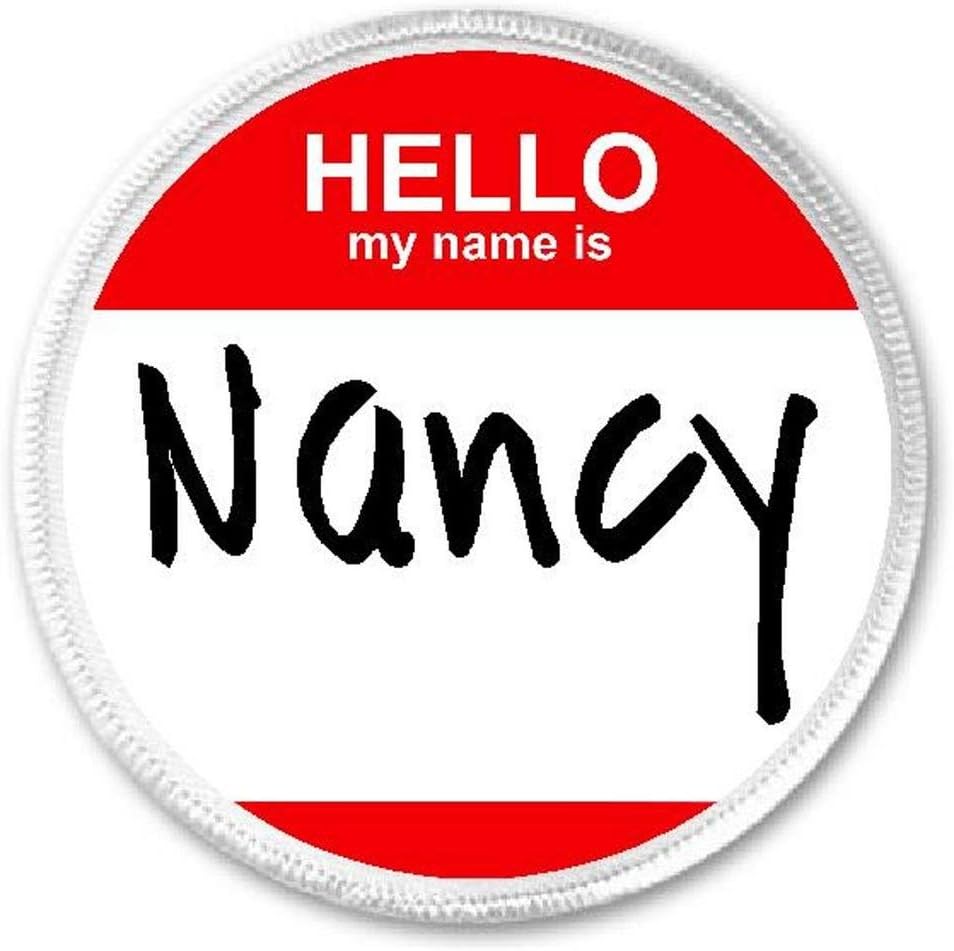 Amazon.com: Hello My Name Is Nancy - 3" Sew/Iron On Patch Badge Tag ...