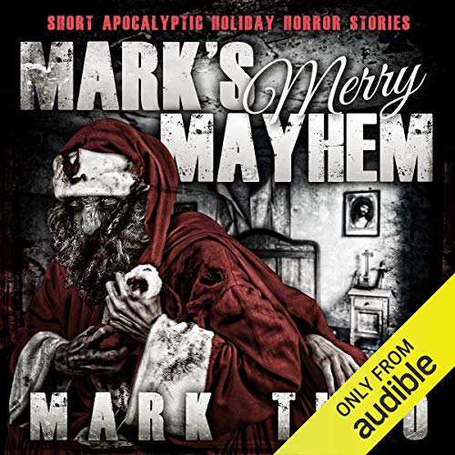 Amazon.com: Mark's Merry Mayhem (Audible Audio Edition): Mark Tufo ...
