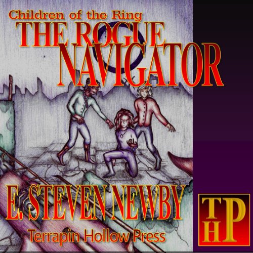 Amazon.co.jp: The Rogue Navigator: Children of the Ring, Volume 1 ...