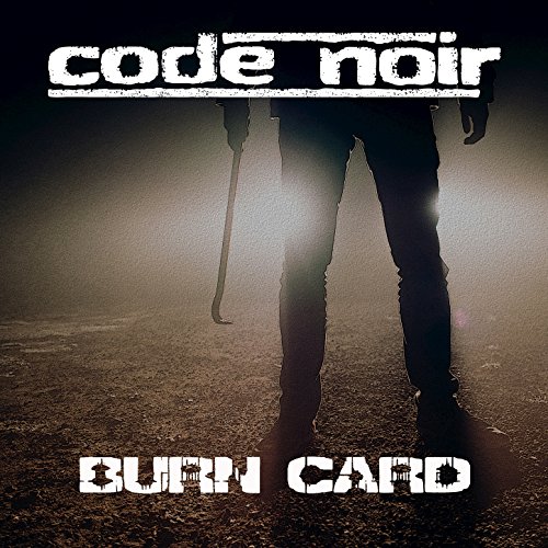Play Burn Card by Code Noir on Amazon Music