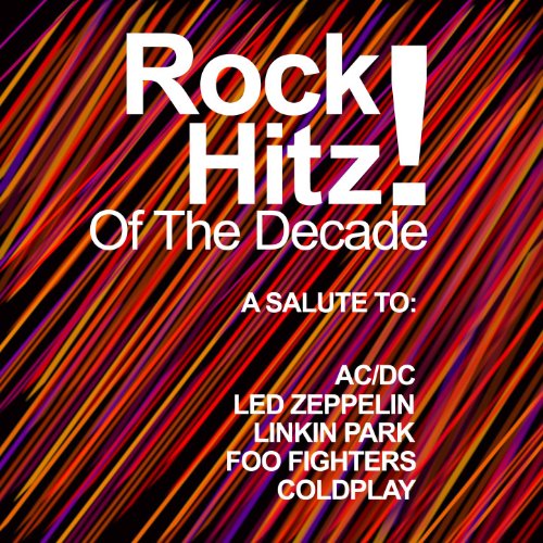 Play Rock Hitz Of The Decade by VARIOUS ARTISTS on Amazon Music