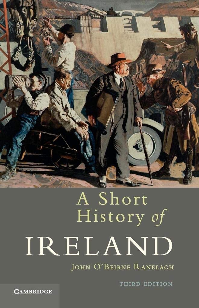 A Short History of Ireland: Amazon.co.uk: Ranelagh, John O'beirne ...