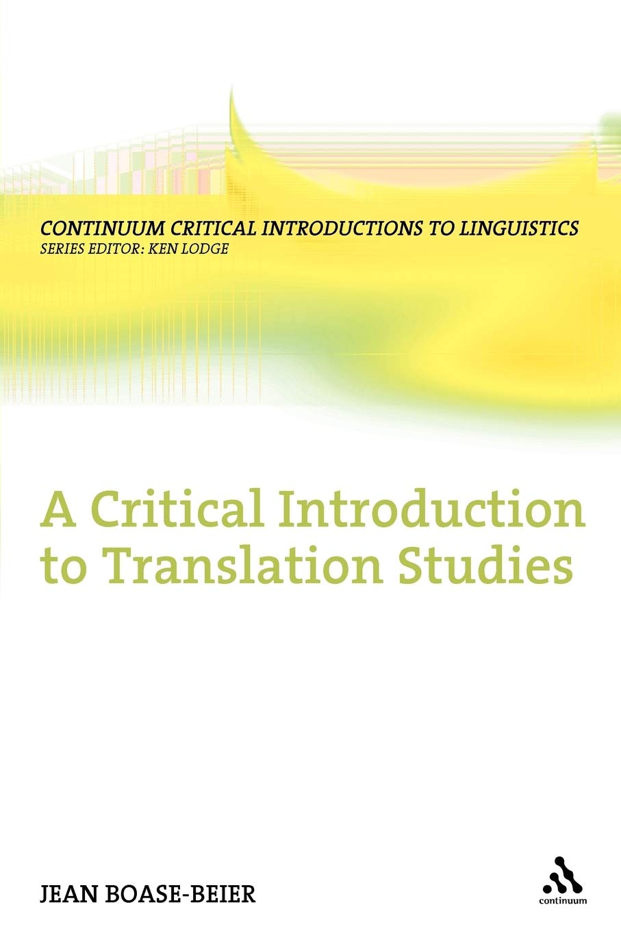 A Critical Introduction to Translation Studies (Bloomsbury Critical ...