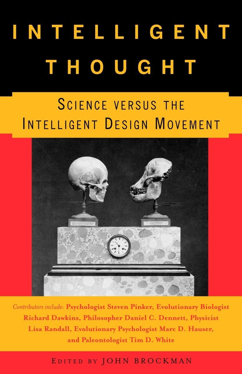 Intelligent Thought: Science versus the Intelligent Design Movement ...