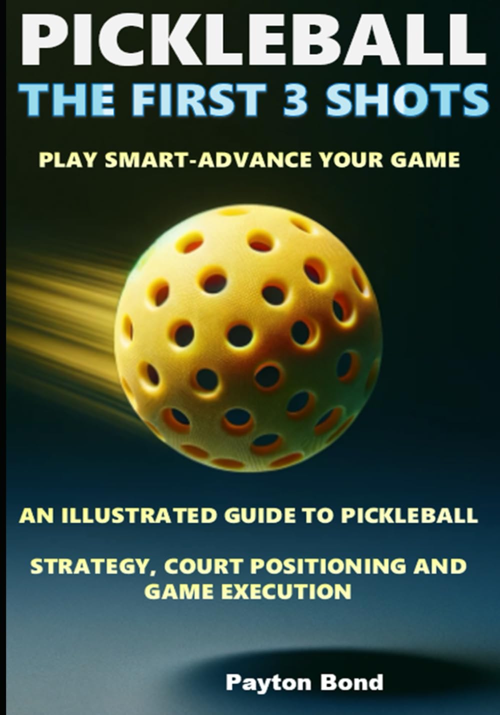 Pickleball -The First 3 Shots: An illustrated guide to Pickleball ...