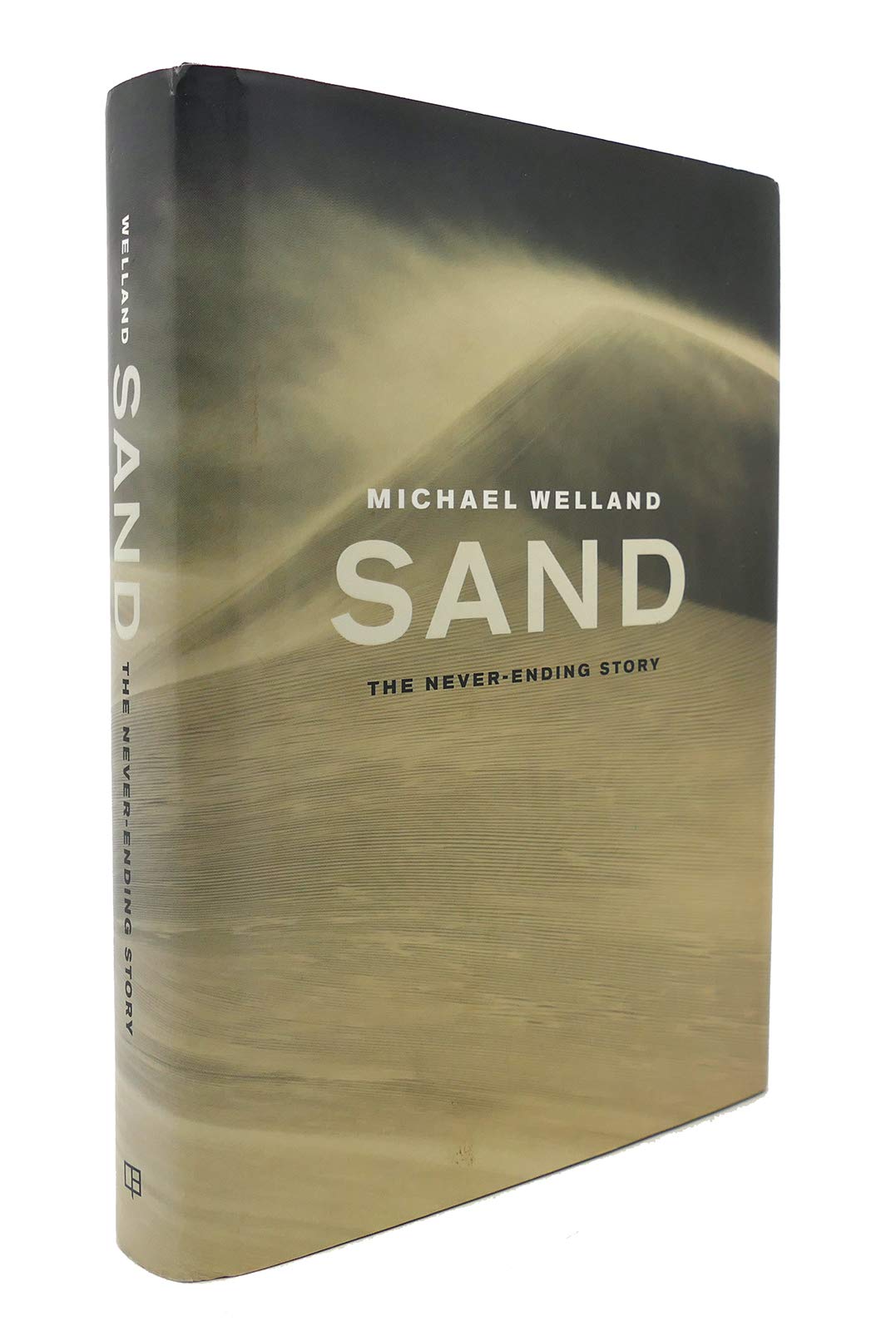 Sand: The Never-Ending Story: Welland, Michæl: 9780520254374: Amazon ...