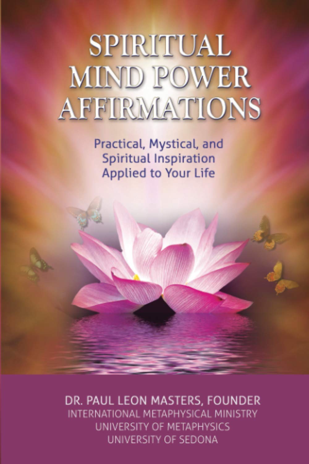 Spiritual Mind Power Affirmations: Practical, Mystical, and Spiritual ...