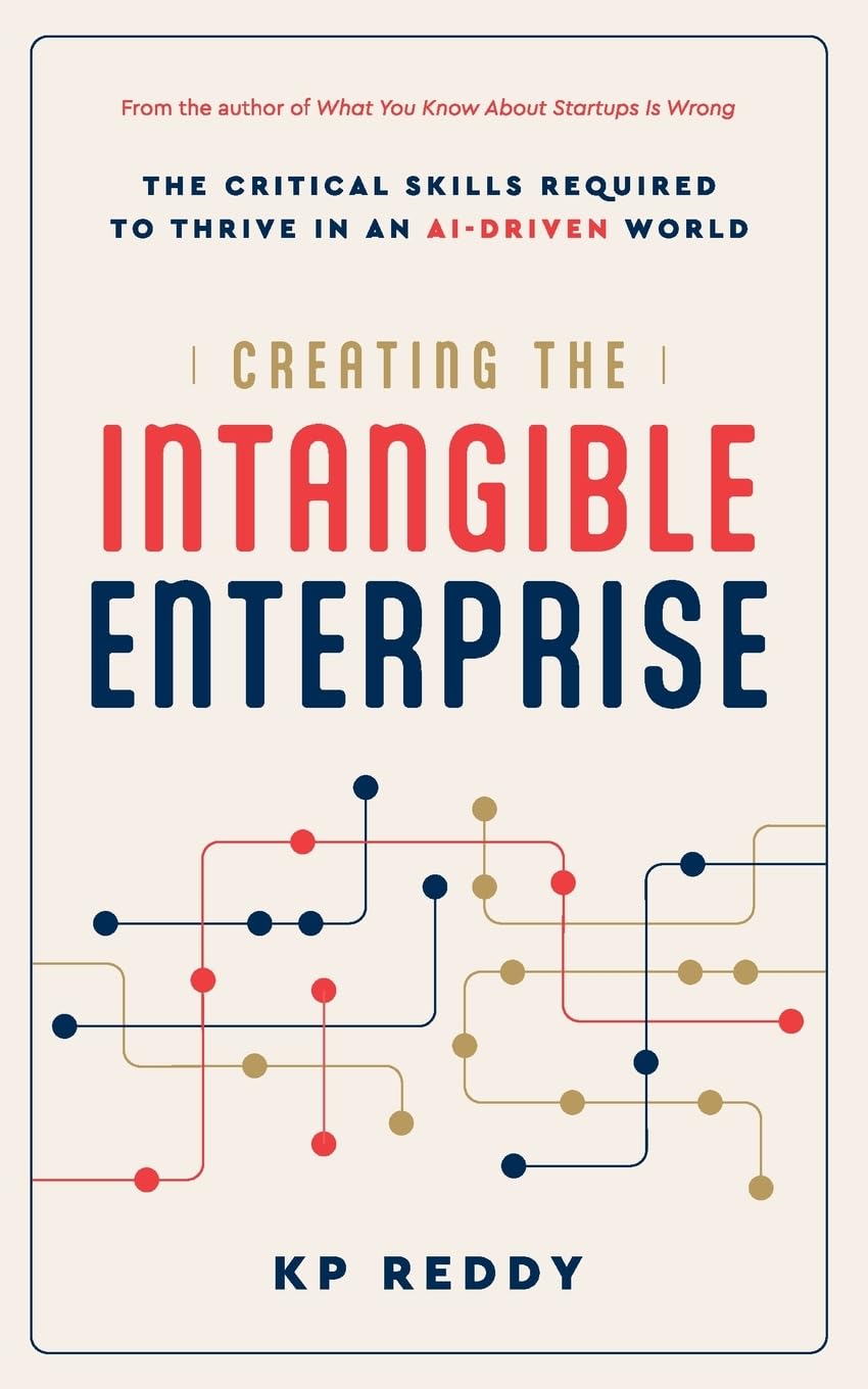 Creating the Intangible Enterprise: The Critical Skills Required to ...